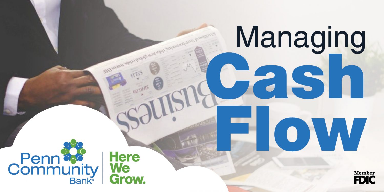 Managing Cash Flow - Penn Community Bank