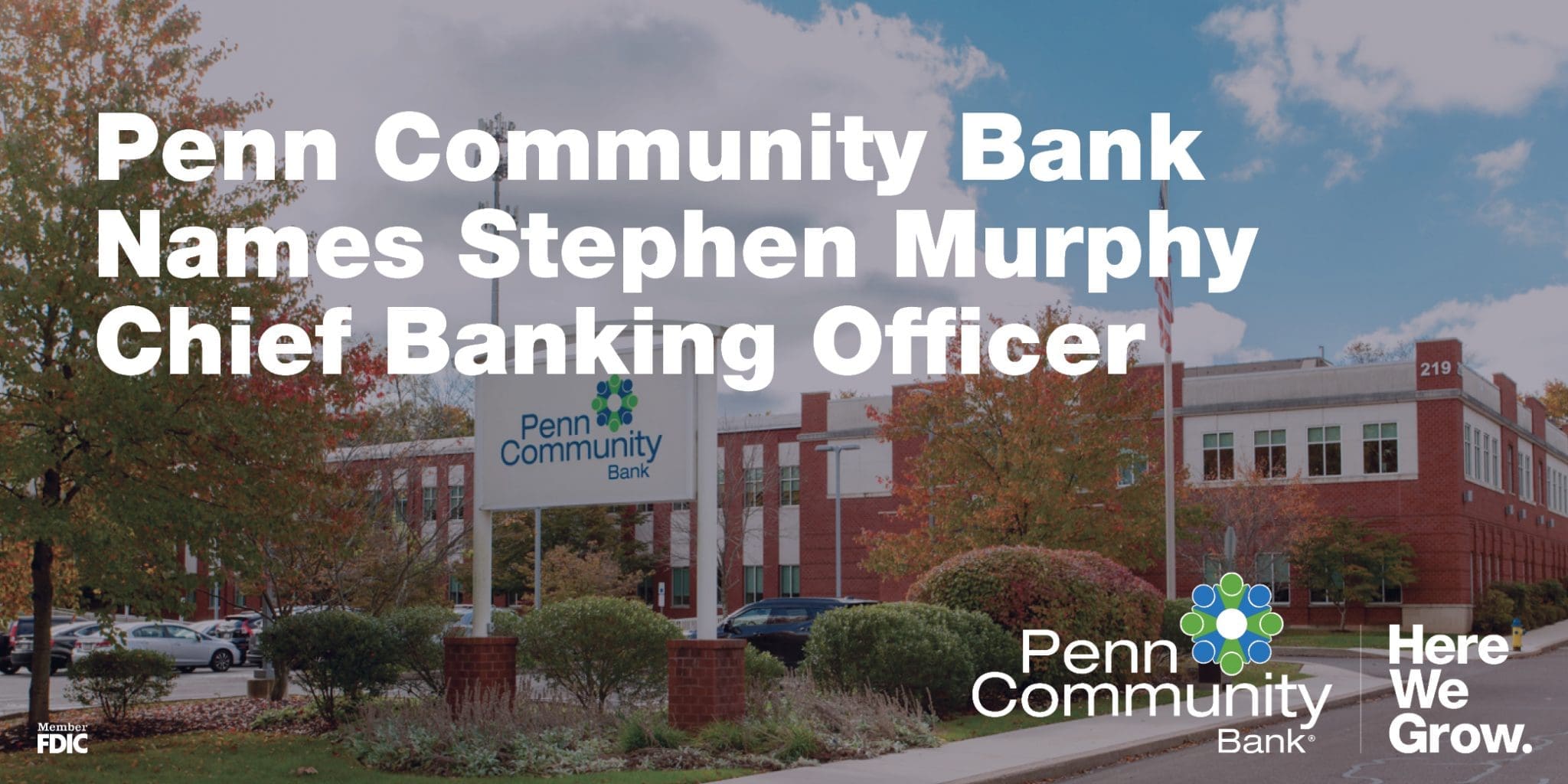 Penn Community Bank Names Stephen Murphy Chief Banking Officer - Penn ...